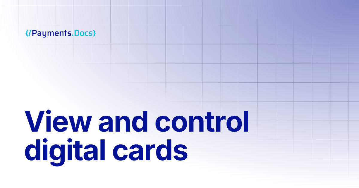 View and control digital cards | Thales Payments - Docs